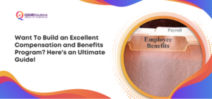 Want to Build an Excellent Compensation and Benefits Program? Here's an ...